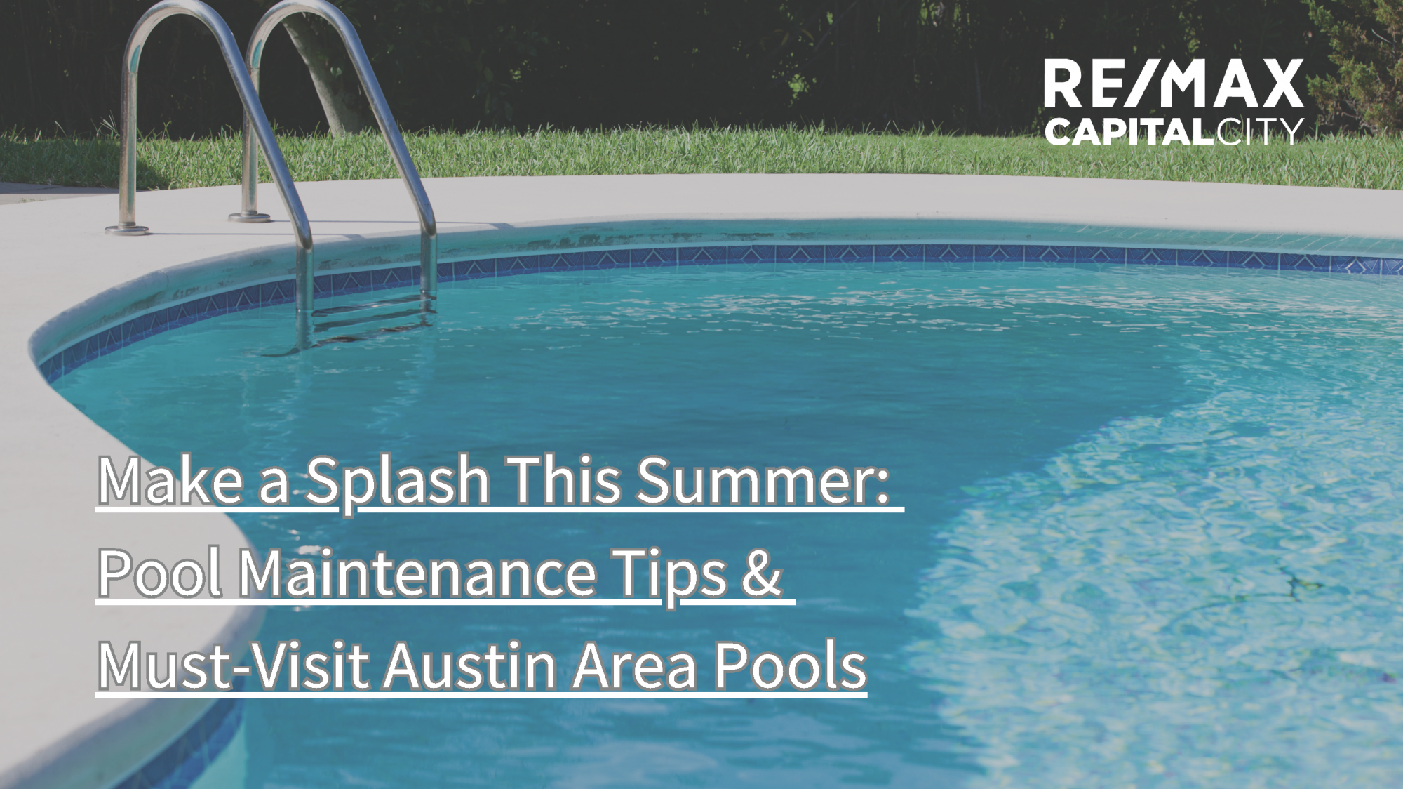 Make a Splash This Summer: Pool Maintenance Tips & Must-Visit Austin ...