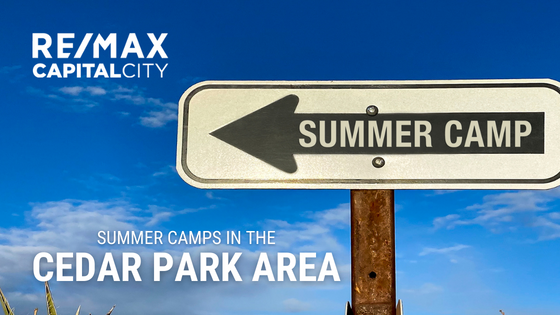 Summer Camps in the Cedar Park Area | RE/MAX Capital City